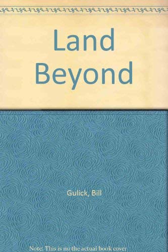 Land Beyond : Gulick, Bill: Amazon.in: Books