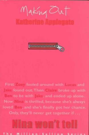 Amazon.com: Making Out 3: Nina Won't Tell (Making Out): 9780330397902 ...