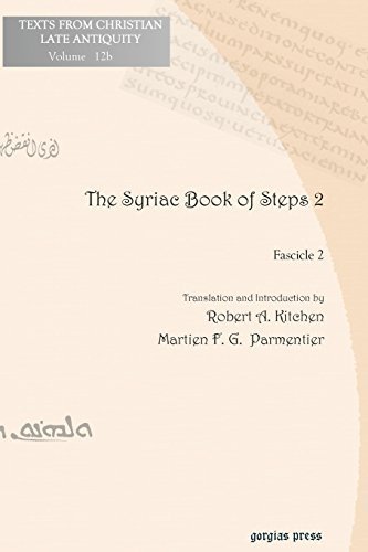 The Syriac Book of Steps 2 by Liber Graduum English Liber Graduum (2011 ...