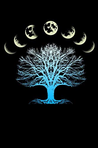 Moon Phases Above Tree Of Life Journal & Notebook: Never Stop Dreaming ...