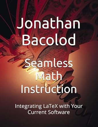Seamless Math Instruction: Integrating LaTeX with Your Current Software ...