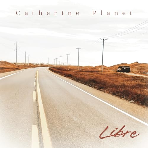 Écouter Libre de Catherine Planet sur Amazon Music