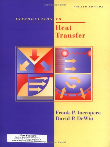Introduction to Heat Transfer : Incropera, Frank P., Dewitt, David P ...