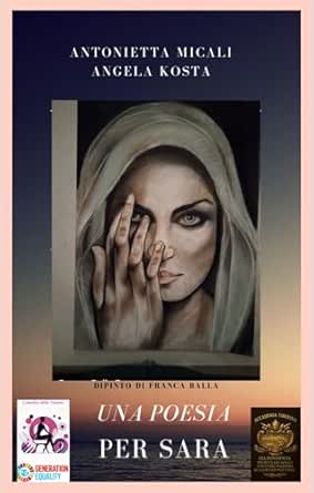 UNA POESIA PER SARA: Raccolta di poesia internazionali dedicate a Sara ...