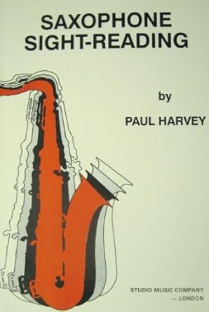 Amazon.com: Saxophone Sight-Reading: 0682962717198: Paul Harvey: Books