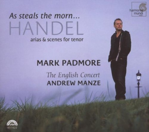 Mark Padmore - As steals the morn : Mark Padmore, Andrew Manze, The ...