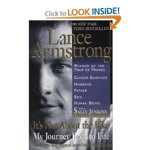 It's Not About the Bike: My Journey Back to Life: Armstrong, Lance ...