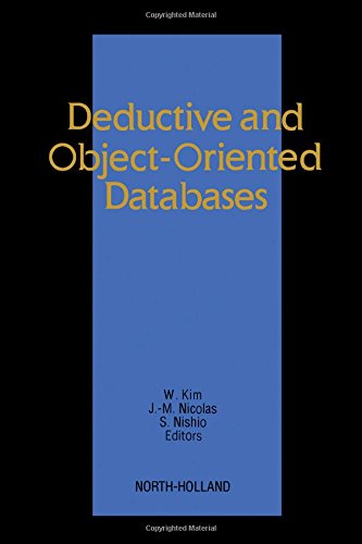 Deductive and Object-Oriented Databases: Proceedings of the First International Conference on ...