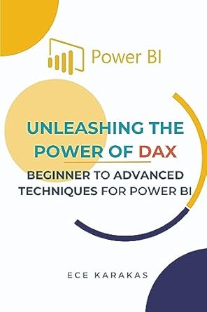 Amazon.com: Beginner to Advanced Techniques for Power BI: Unleashing the Power of DAX eBook ...