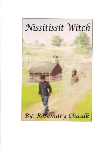 Nissitissit Witch: Rosemary Chaulk, Donna Erickson, Joseph Marsella ...