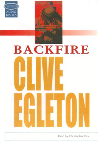 Backfire: Egleton, Clive, Kay, Christopher: 9781860427152: Amazon.com ...