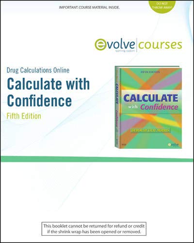 Drug Calculations Online for Calculate with Confidence (Access Code ...
