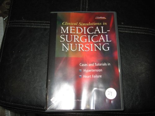 Amazon.com: CLINICAL SIMULATIONS IN MEDICAL SURGICAL NURSING CASES AND ...