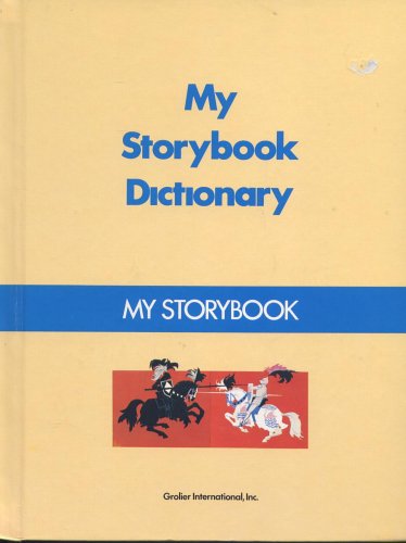 My Storybook Dictionary: My Storybook: Grolier International: Amazon ...