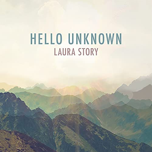 Hello Unknown de Laura Story en Amazon Music Unlimited