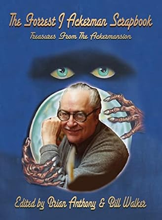 Amazon.com: The Forrest J Ackerman Scrapbook (hardback): Treasures From ...