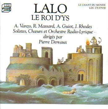 Lalo, Pierre Dervaux, Choeurs Et Orchestre Radio-Lyrique, Andrea Guiot ...
