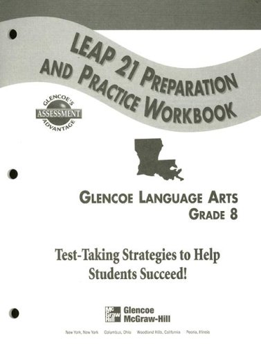 Leap 21 Preparation and Practice Workbook: Glencoe Language Arts, Grade ...