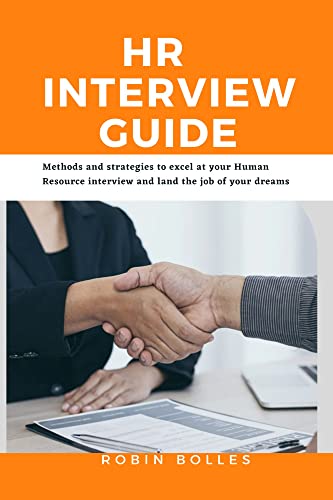HR INTERVIEW GUIDE : Methods and strategies to excel at your Human ...