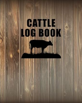 Cattle Log Book: Cattle Breeding & Calving Record Book: Press, S ...