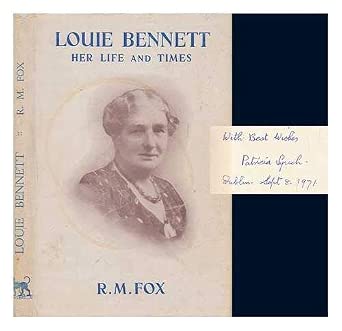 Louie Bennett : her life and times: Richard Michael Fox: Amazon.com: Books