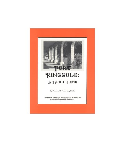 Fort Ringgold: A Brief Tour: Simmons, Thomas E.: 9780938738091: Amazon ...
