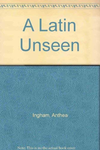 A Latin Unseen: Ingham, Anthea: 9781861062970: Amazon.com: Books