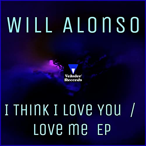 Écouter I Think I Love You / Love Me EP par Will Alonso sur Amazon ...