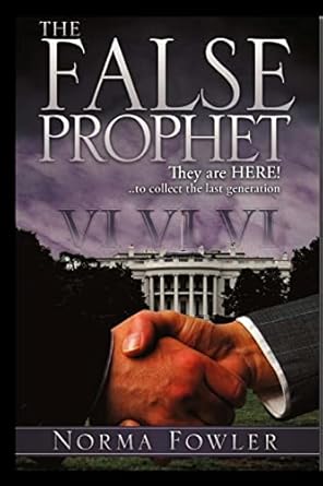 The False Prophet: Amazon.co.uk: Fowler, Norma: 9781502376848: Books
