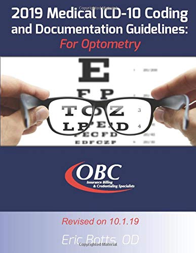 2019 Medical ICD-10 Coding and Documentation Guidelines: For Optometry ...