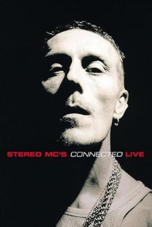 Stereo Mc's: Connected - Live [DVD]: Amazon.co.uk: Stereo MCs, Stereo ...