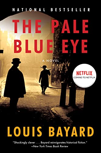 The Pale Blue Eye: A Novel - Kindle edition by Bayard, Louis. Mystery ...