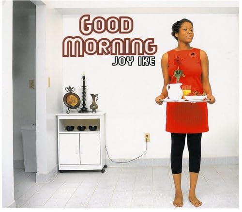 Ike, Joy - Good Morning - Amazon.com Music