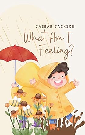 Amazon.com: What Am I Feeling?: Exploring Emotions: A Fun and ...