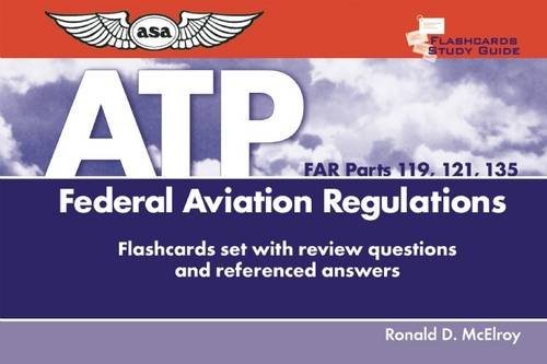 Flashcards for Airline Transport Pilots (FAR Parts 119, 121, 135 ...