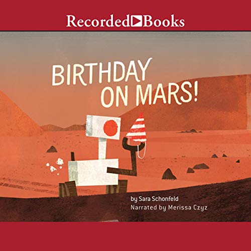 Amazon.com: Birthday on Mars! (Audible Audio Edition): Sara Schonfeld ...