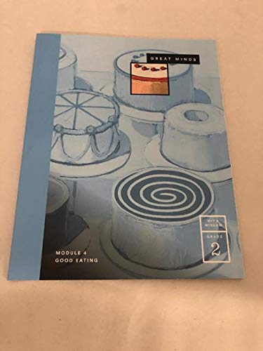 Great Minds Module 4 : Good Eating Wit & Wisdom (Grade 2): Great Minds ...