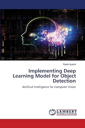 Implementing Deep Learning Model for Object Detection: Artificial Intelligence for Computer ...