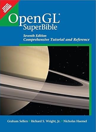 OpenGL Superbible: Comprehensive Tutorial and Reference (7th Edition) : Amazon.de: Bücher