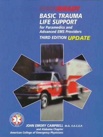 Amazon.com: Basic Trauma Life Support for Paramedics and Advanced EMS ...