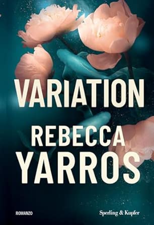 Variation. Ediz. Italiana : Yarros, Rebecca: Amazon.ca: Livres
