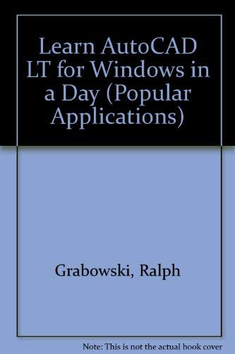 Buy Learn AutoCAD LT for Windows in a Day (Popular Applications S ...