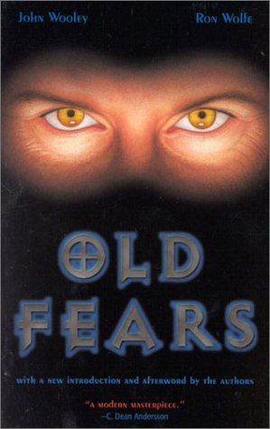 Old Fears: Wolfe, Ron, Wooley, John: 9780967313115: Amazon.com: Books