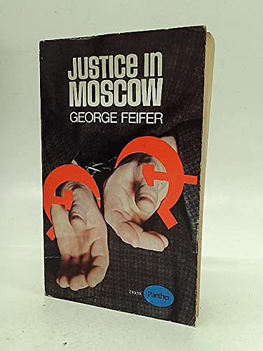 Justice in Moscow : Feifer, George: Amazon.co.uk: Books