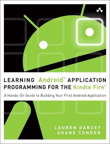 Amazon.com: Learning Android Application Programming for the Kindle ...