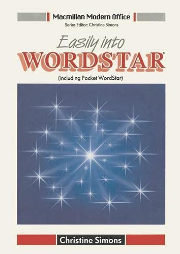 Buy Easily into WORDSTAR (Macmillan modern office series) Book Online ...