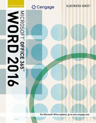 Illustrated Microsoft Office 365 & Word 2016: Introductory, Loose-leaf ...
