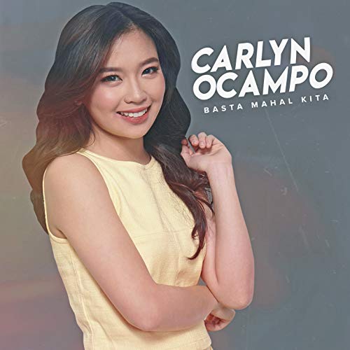 Basta Mahal Kita by Carlyn Ocampo on Amazon Music - Amazon.com
