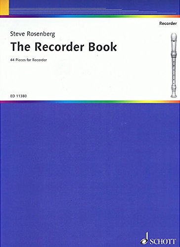 The Recorder Book. Forty four pieces for recorder consort collected by ...