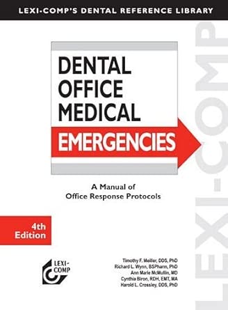 Lexi-Comp's Dental Office Medical Emergencies: A Manual of Office ...